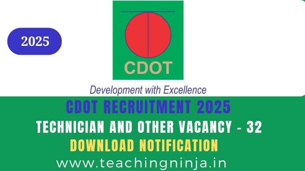 CDOT Technician & CDO Recruitment 2025 Vacancies of 32 Post