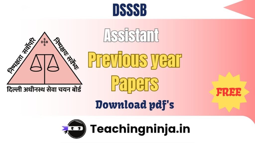 DSSSB Assistant Previous Papers 2021 pdf Download
