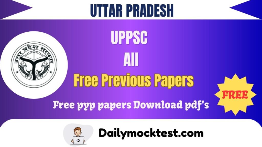 UPPSC All Previous Year Papers Upto 2024 Free Pdf