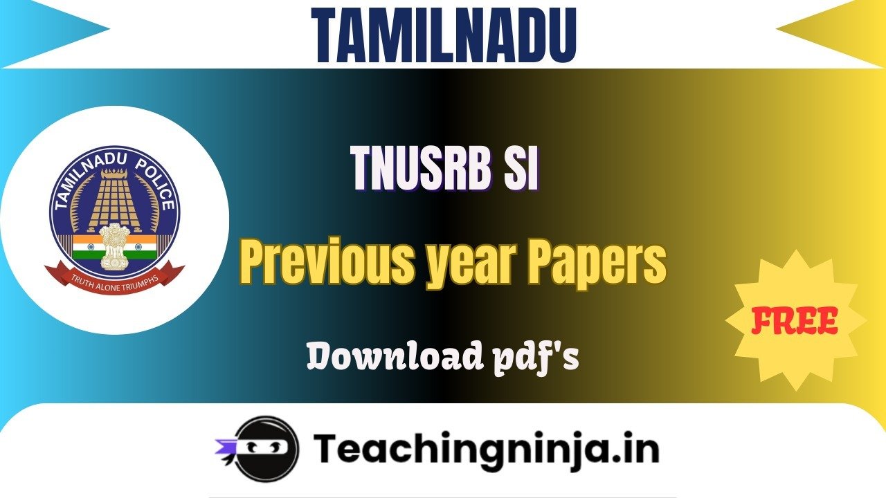 TNUSRB SI 2023 Previous Year Question Papers Free